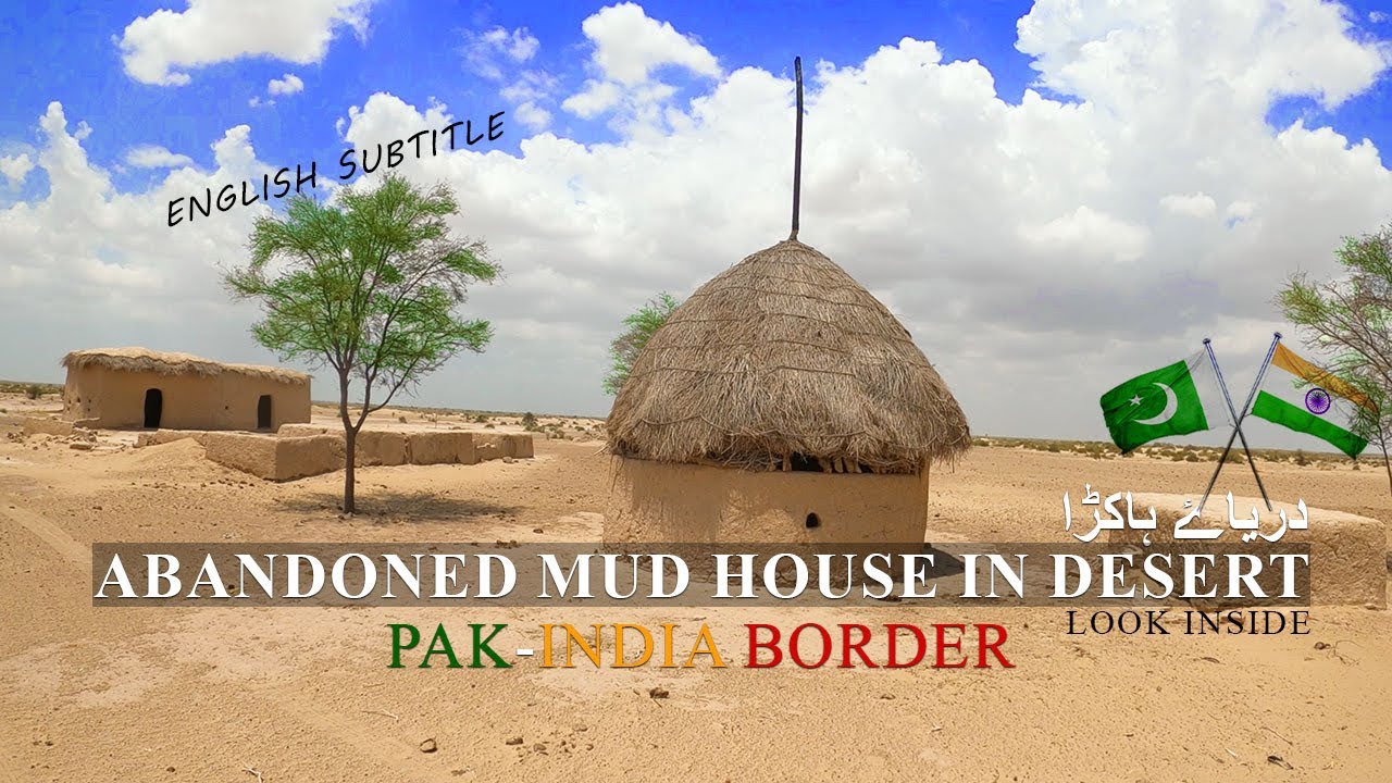 Abandoned Mud Houses || Ancient Dried Hakra River bed in Cholistan ...