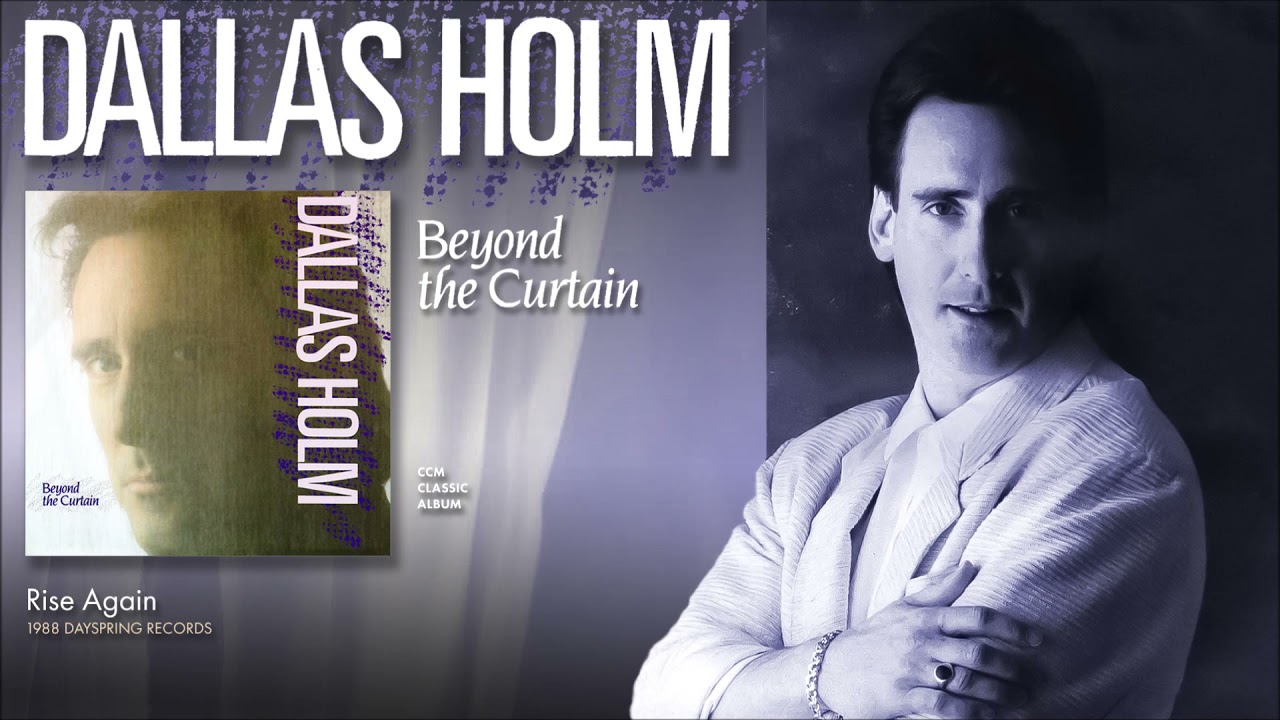 Dallas Holm - Rise Again (88 Version) - YouTube