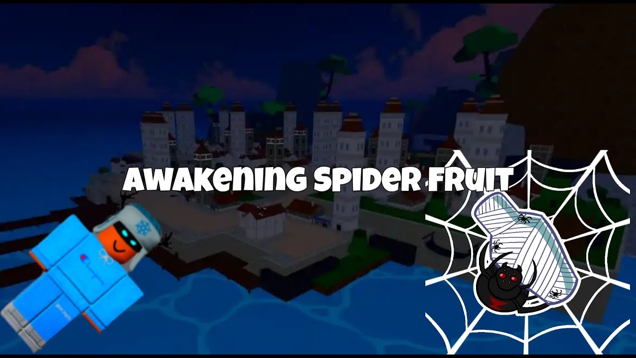 Awakening The Spider Fruit blox fruits - YouTube