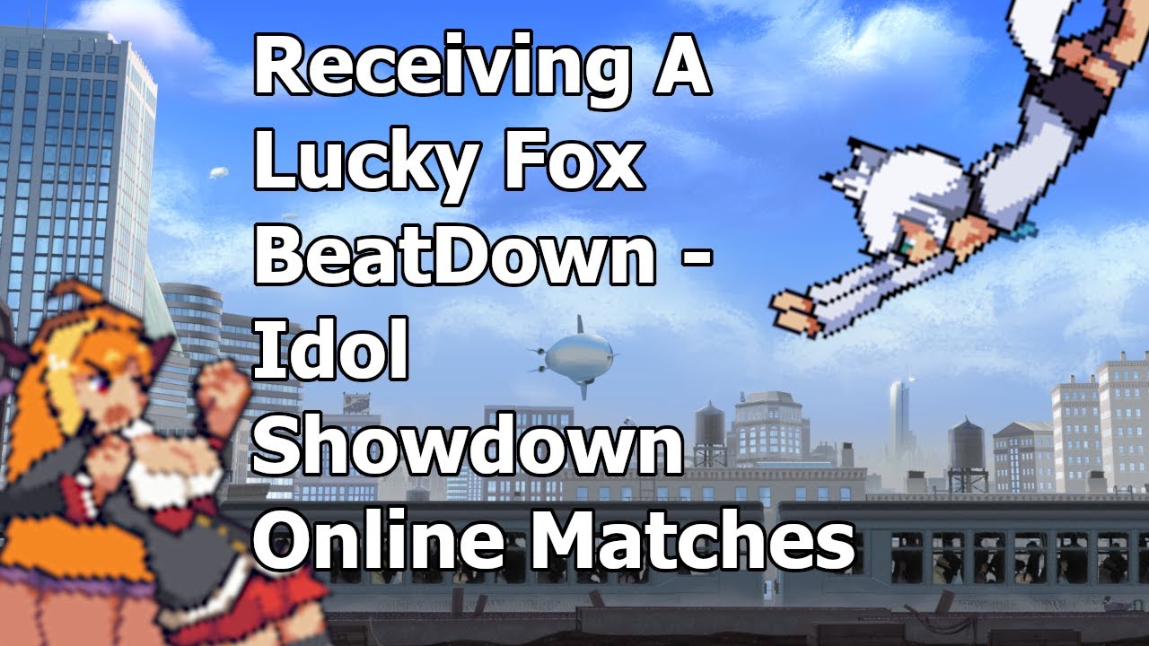 Receiving A Lucky Fox BeatDown - Idol Showdown Online Matches - YouTube