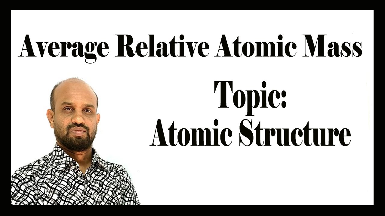 Lesson 4: Calculation of Average Relative Atomic Mass | Topic: Atomic ...