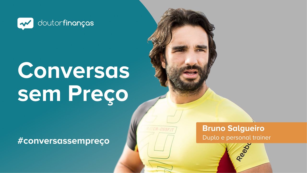 Conversas sem Preço, com Bruno Salgueiro, duplo e personal trainer ...