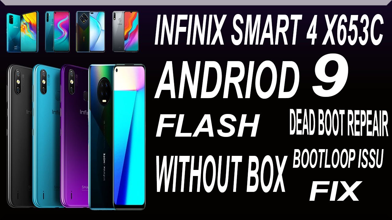 How To Flash Infinix Smart 4 X653C Andriod 9 - YouTube