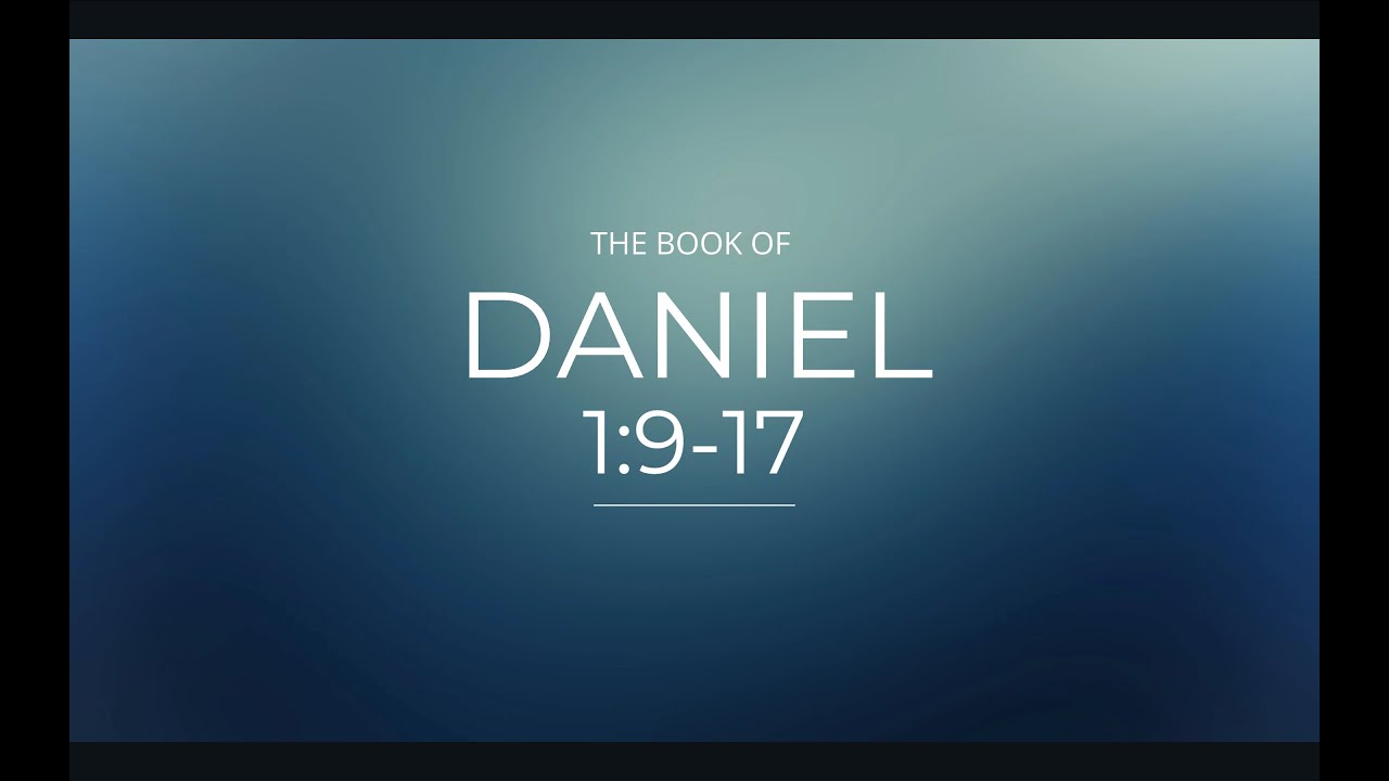 Sermon: Daniel 1:17-21, Part 1 - YouTube