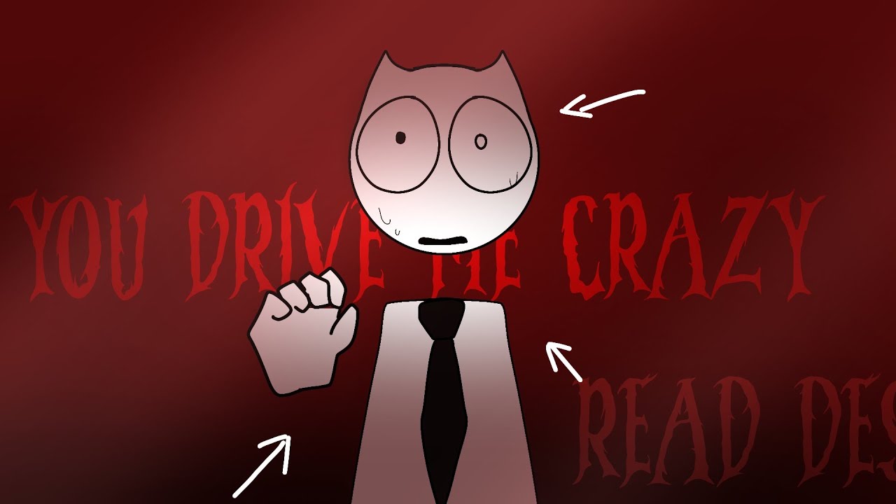 YOU DRIVE ME CRAZY meme // ANIMATION // OC - YouTube