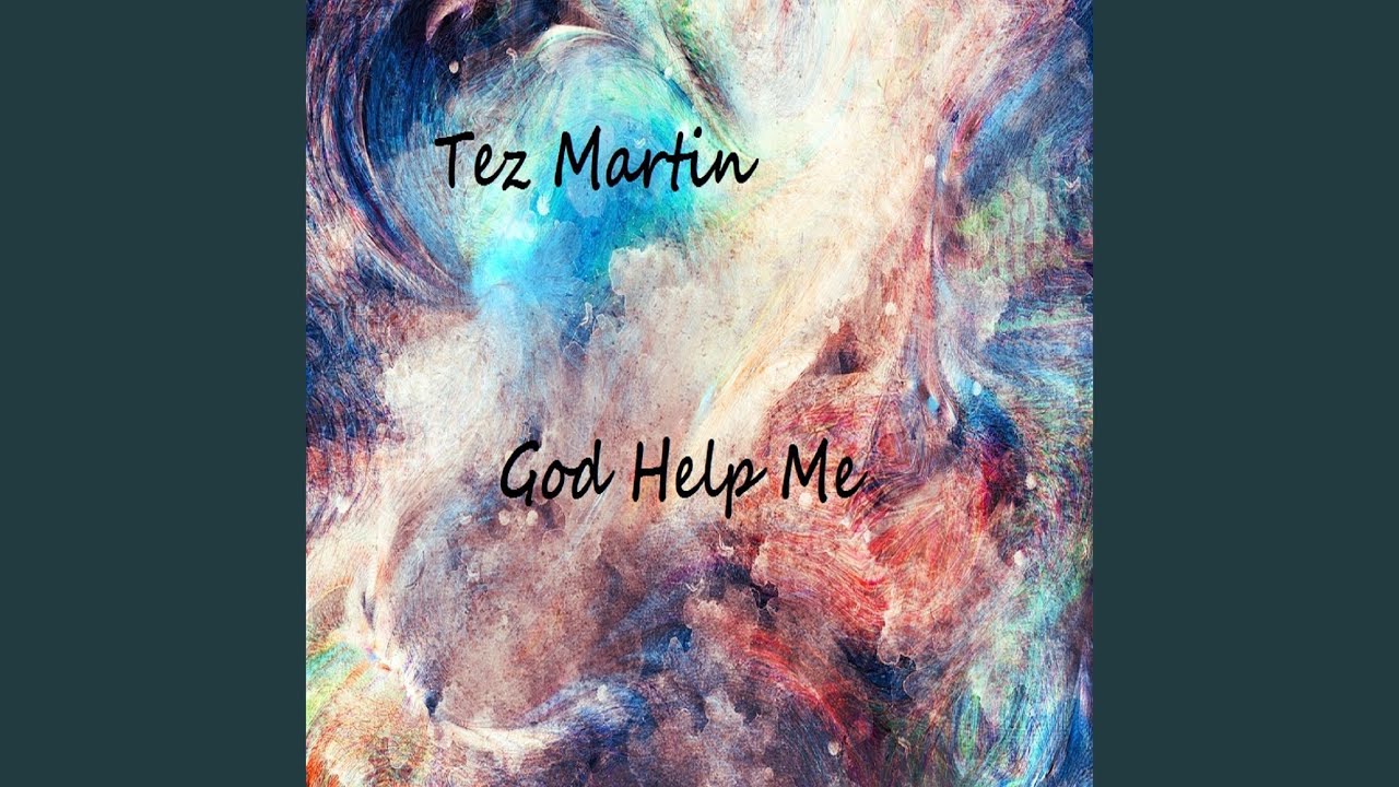 God Help Me - YouTube