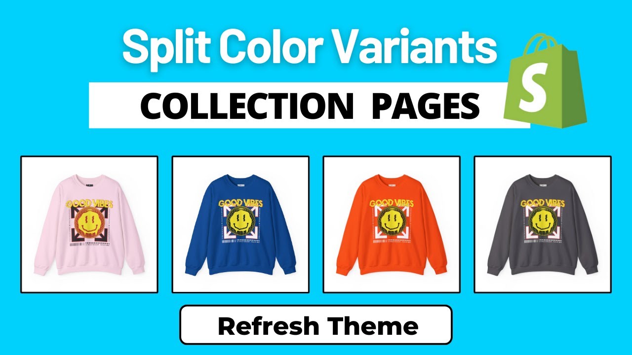 Refresh Theme - How To Display Color Variants As Separate Products On ...