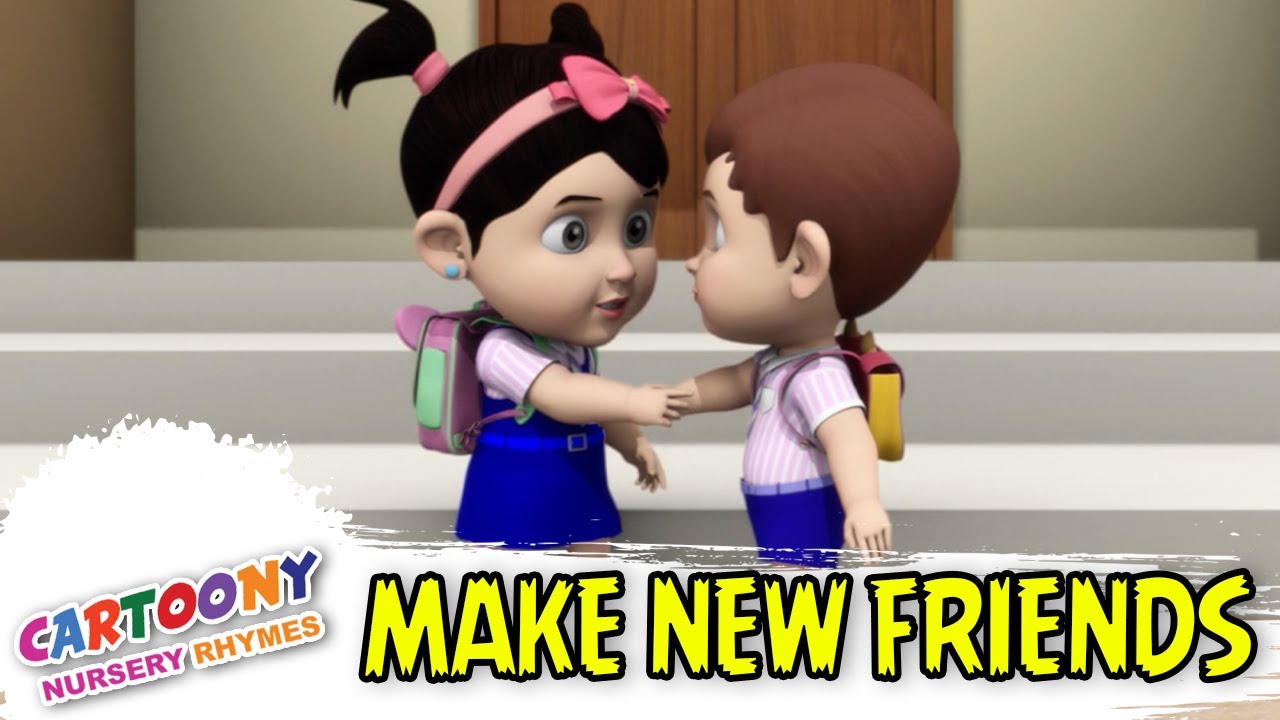 Make New Friends | New Friendship Cartoony Rhymes | New Animation 3D ...