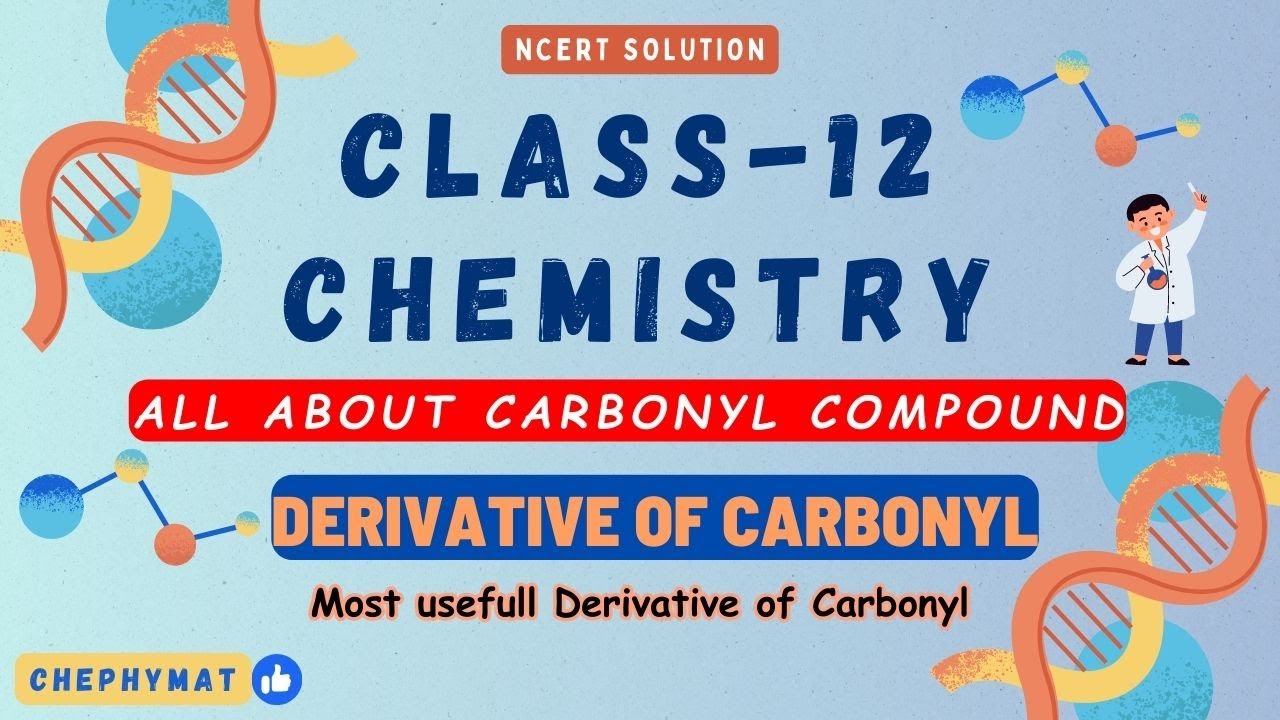 Carbonyl Compound and their Derivatives | Aldehyde Ketone Carboxylic ...