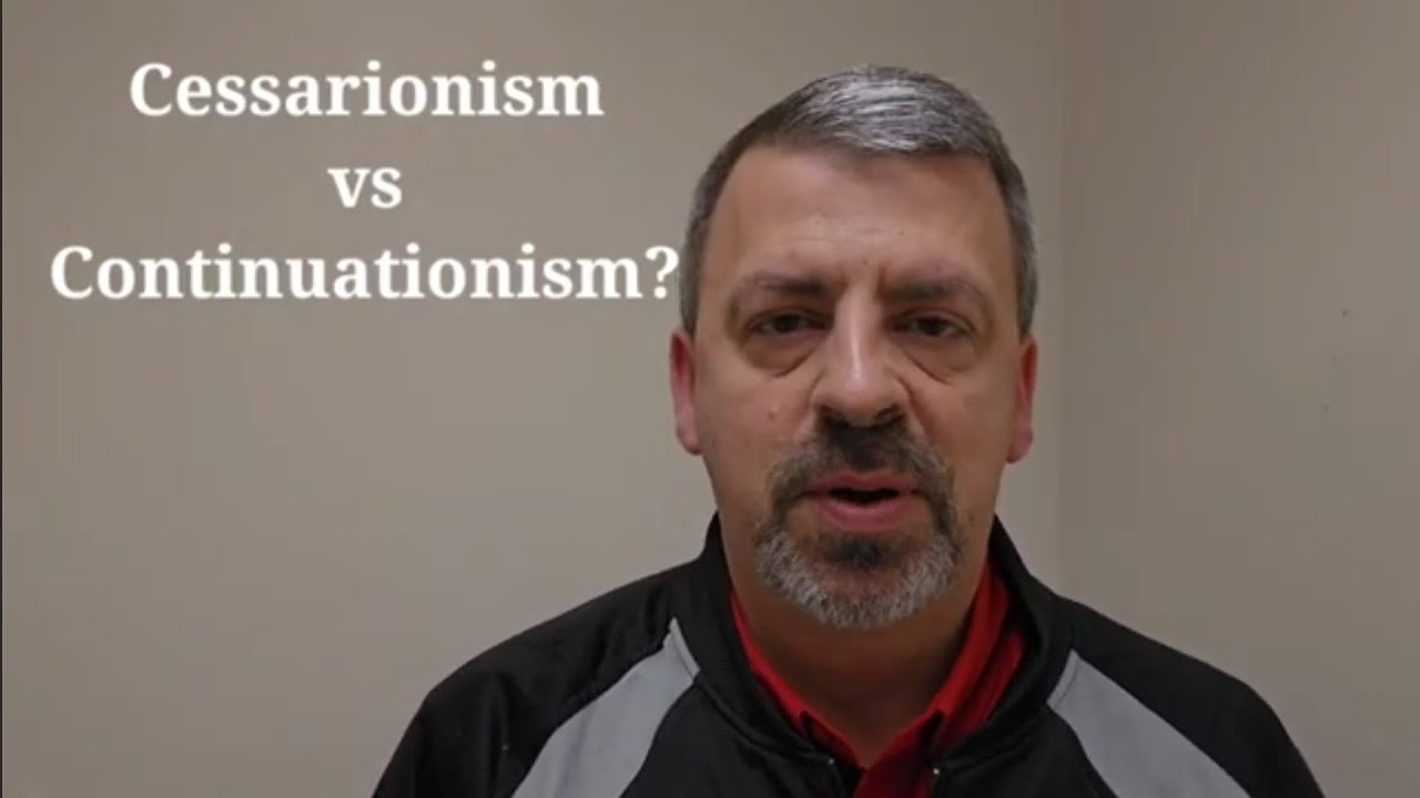 Cessationism vs Continuationism? - YouTube