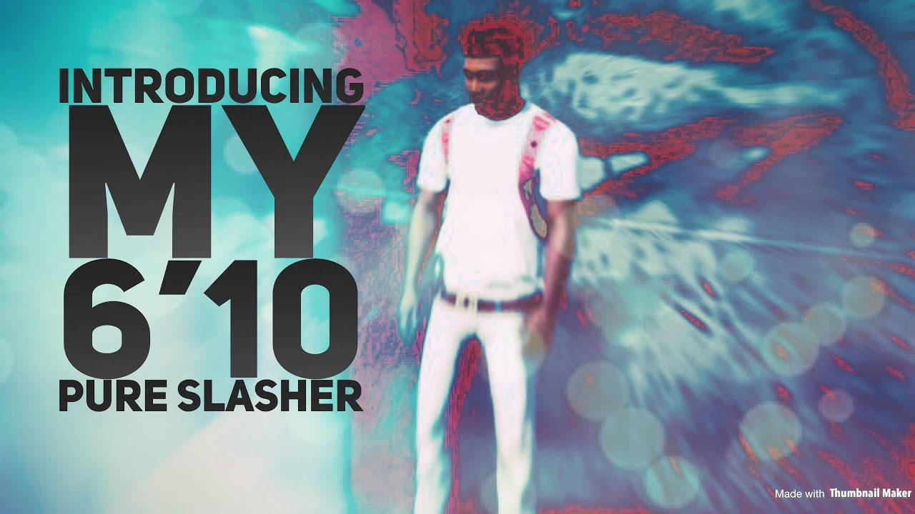 2k18 Pure Slasher Build HIGHLIGHTS - YouTube