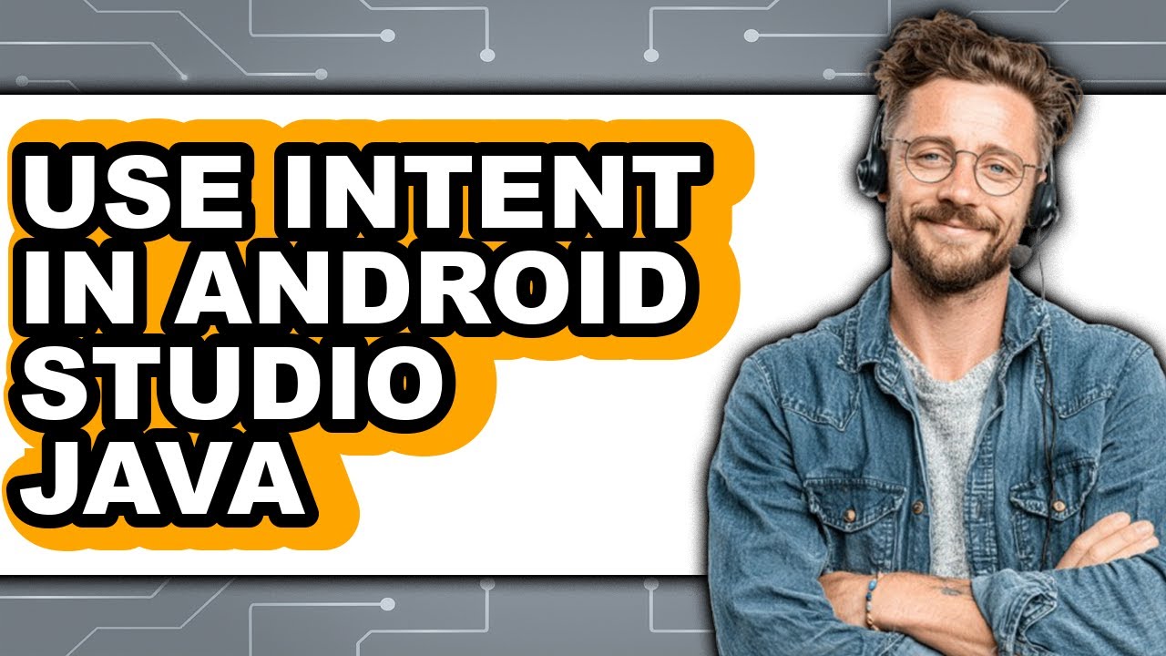 How to Use Intent in Android Studio Java - Step by Step - YouTube