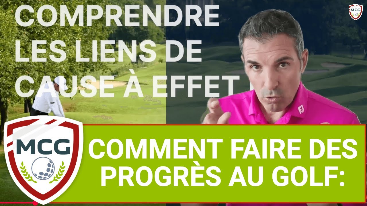 Comment faire des progres au golf: Comprendre ce qui bloque vos progrès ...