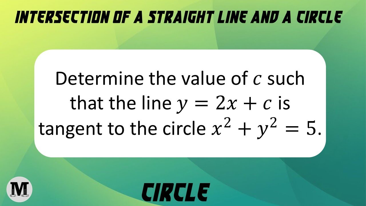 3 | Circle | Intersection Of A Straight Line And A Circle - Worked Out ...