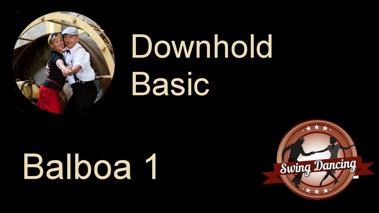 BA15 Balboa Downhold Basic - SWD Swing Dancing CK - YouTube