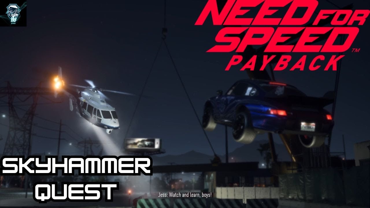 NFS PayBack skyhammer Quest GamePlay Walkthrough | TrfGamerTamil - YouTube