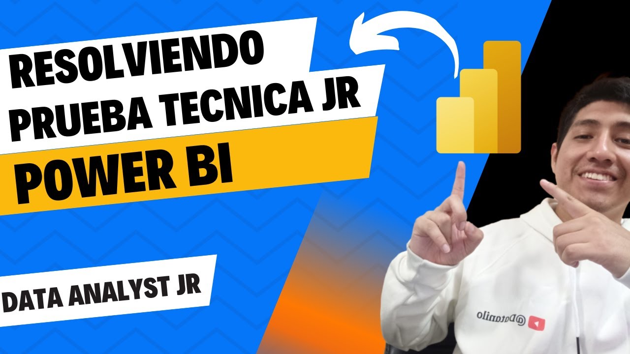 RESOLVIENDO PRUEBA TECNICA POWER BI 🚀|| DATA ANALYST JR - YouTube