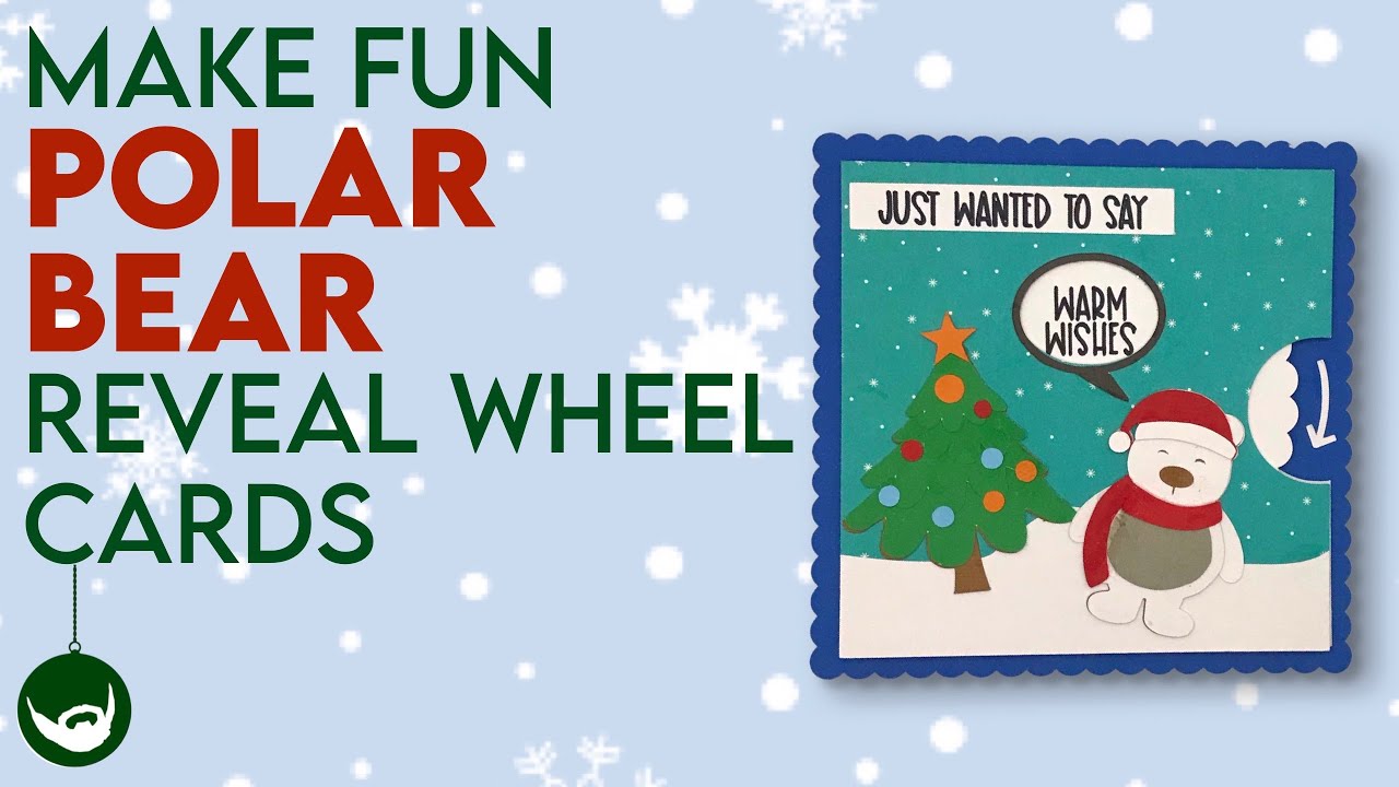 🎄 Polar Bear Reveal Wheel Card 🎄 Holidays with the Housewife 2021 🎄 ...