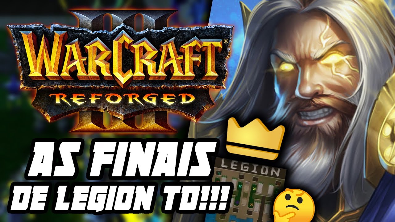 WARCRAFT 3 REFORGED: FINAL DO CAMPEONATO DE LEGION TD! W3Champions ...