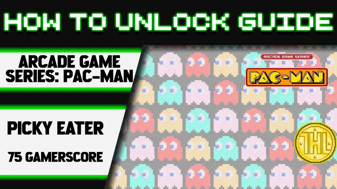 ARCADE GAME SERIES: Pac-Man - Picky Eater Achievement Guide - YouTube