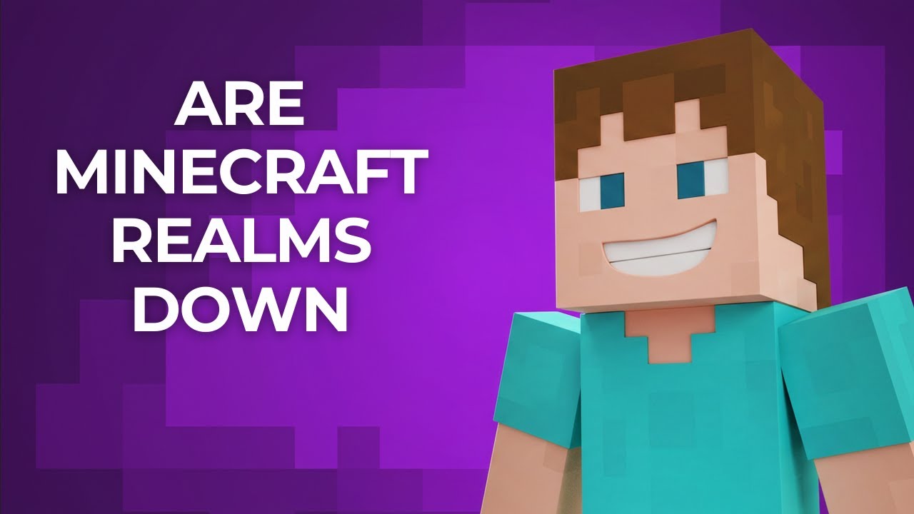 Are Minecraft Realms Down - NEW! - UPDATED! 2025 - YouTube