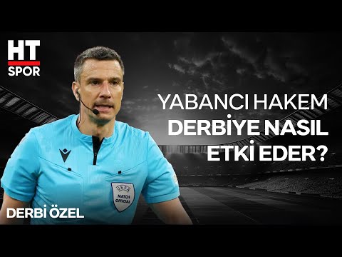 Slavko Vincic Derbi İçin Uygun Bir Hakem Mi? - Derbi Özel