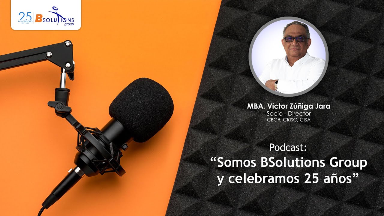[Podcast BSolutions Group] Somos BSolutions Group y celebramos 25 años ...