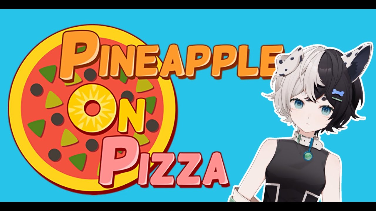【PINEAPPLE ON PIZZA】 Mmm Tasty~ - YouTube