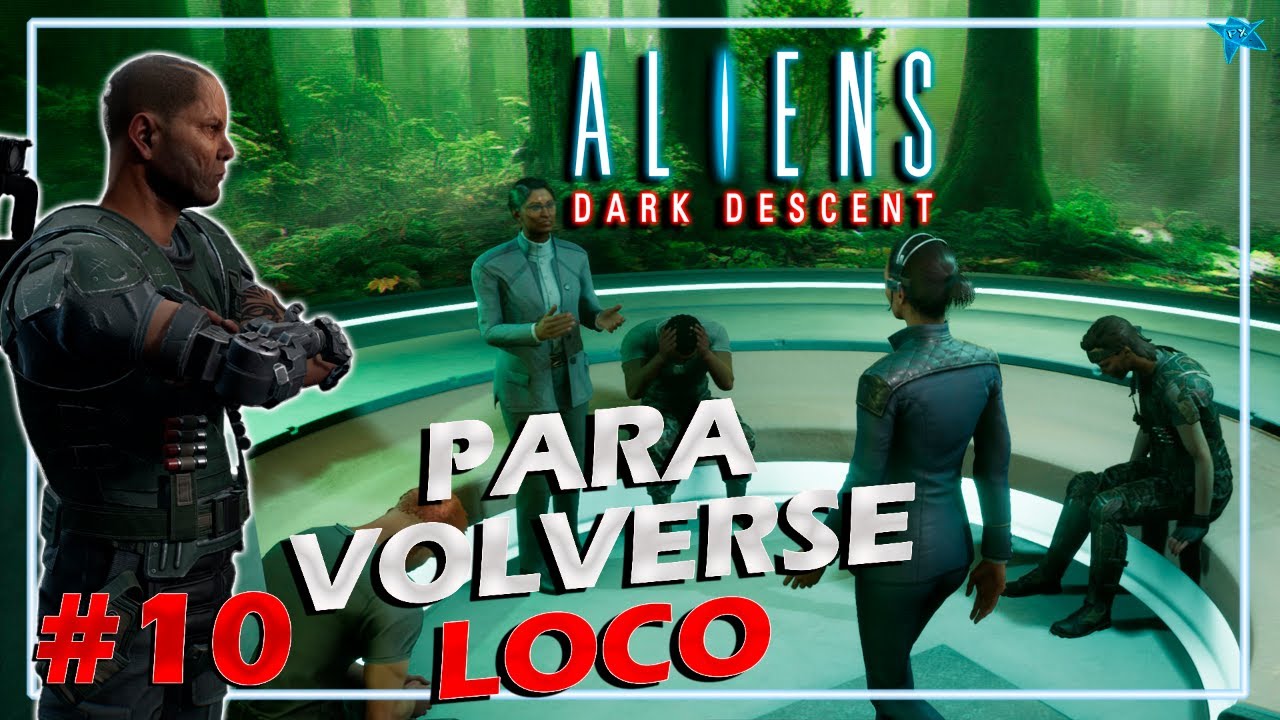 #10 PARA VOLVERSE LOCO/ ALIENS DARK DESCENT / Gameplay Español - YouTube