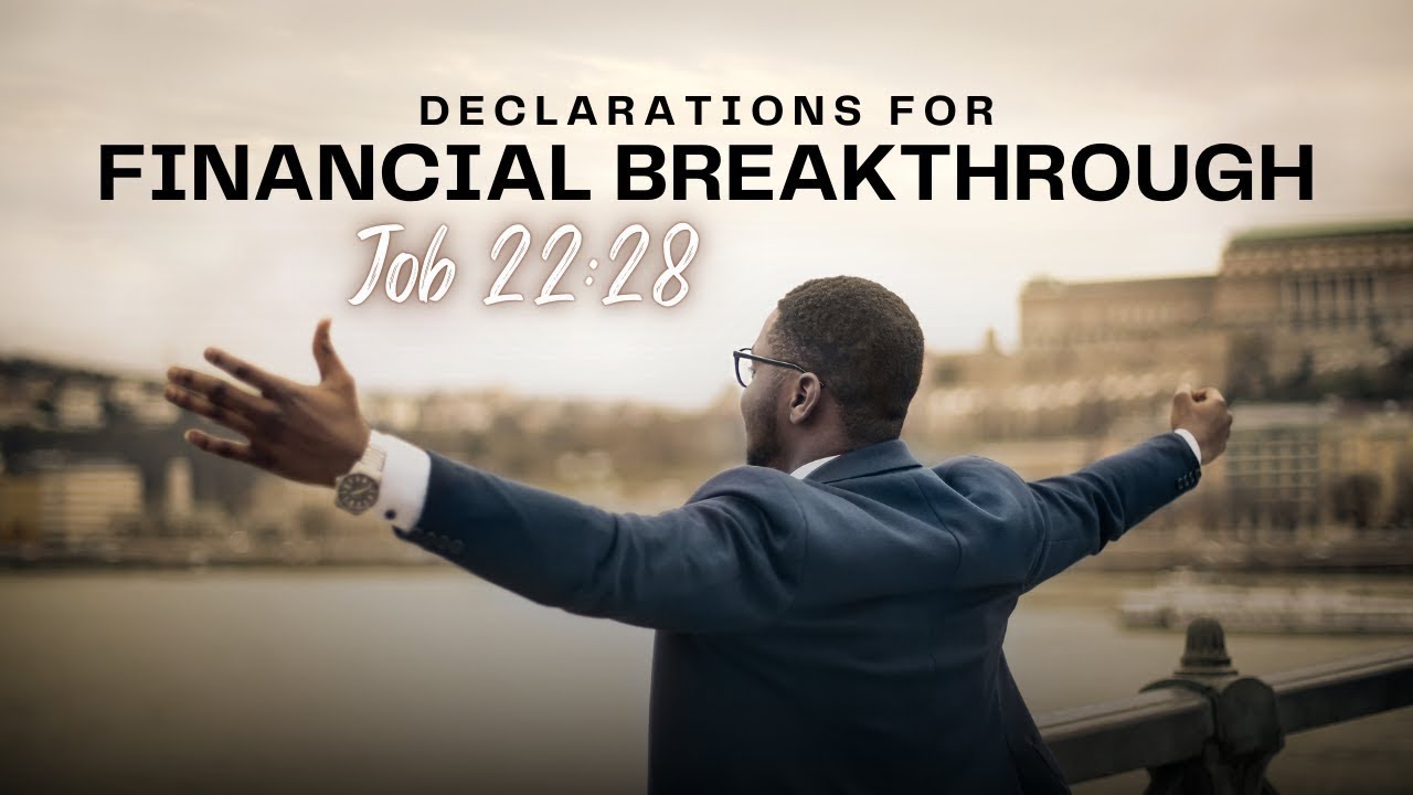 Powerful Prayers and Declarations for Financial Breakthrough - YouTube