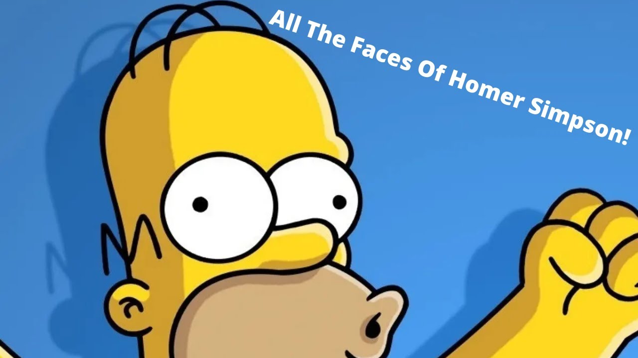 ALL THE FACES OF HOMER SIMPSON! - YouTube