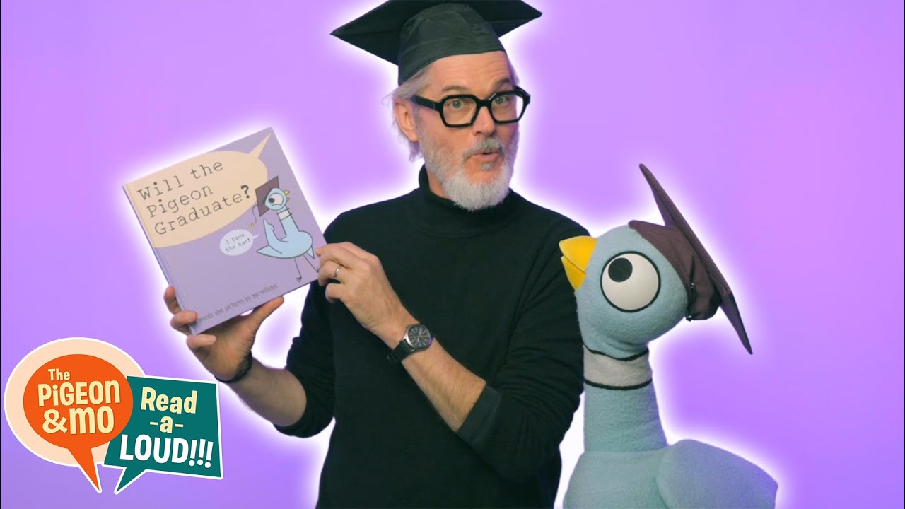 Will the Pigeon Graduate? | The Pigeon & Mo Read-a-LOUD!!! | Mo Willems ...