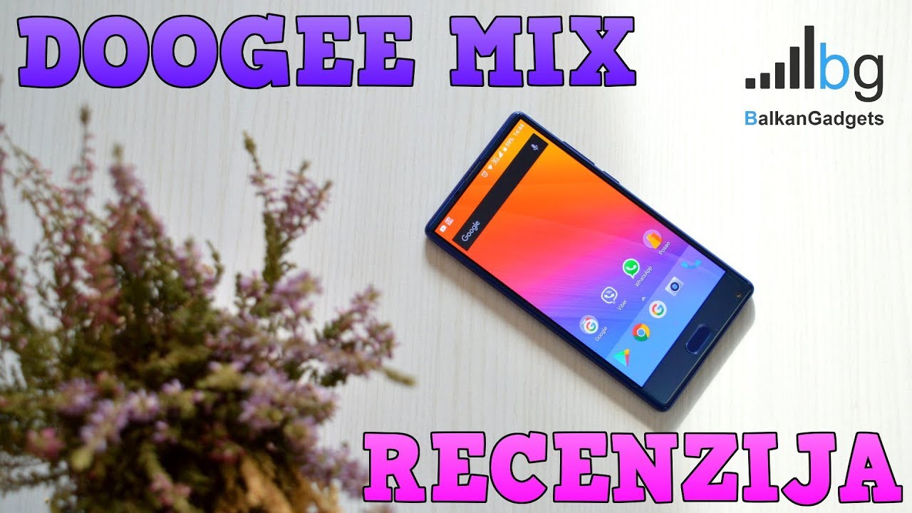 Doogee Mix Recenzija - Okvirno Bezokviran! - YouTube