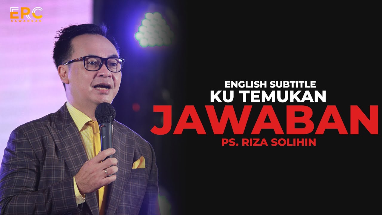 KU TEMUKAN JAWABAN | Khotbah Pdt. M. Riza Solihin | ENGLISH SUBTITLE ...