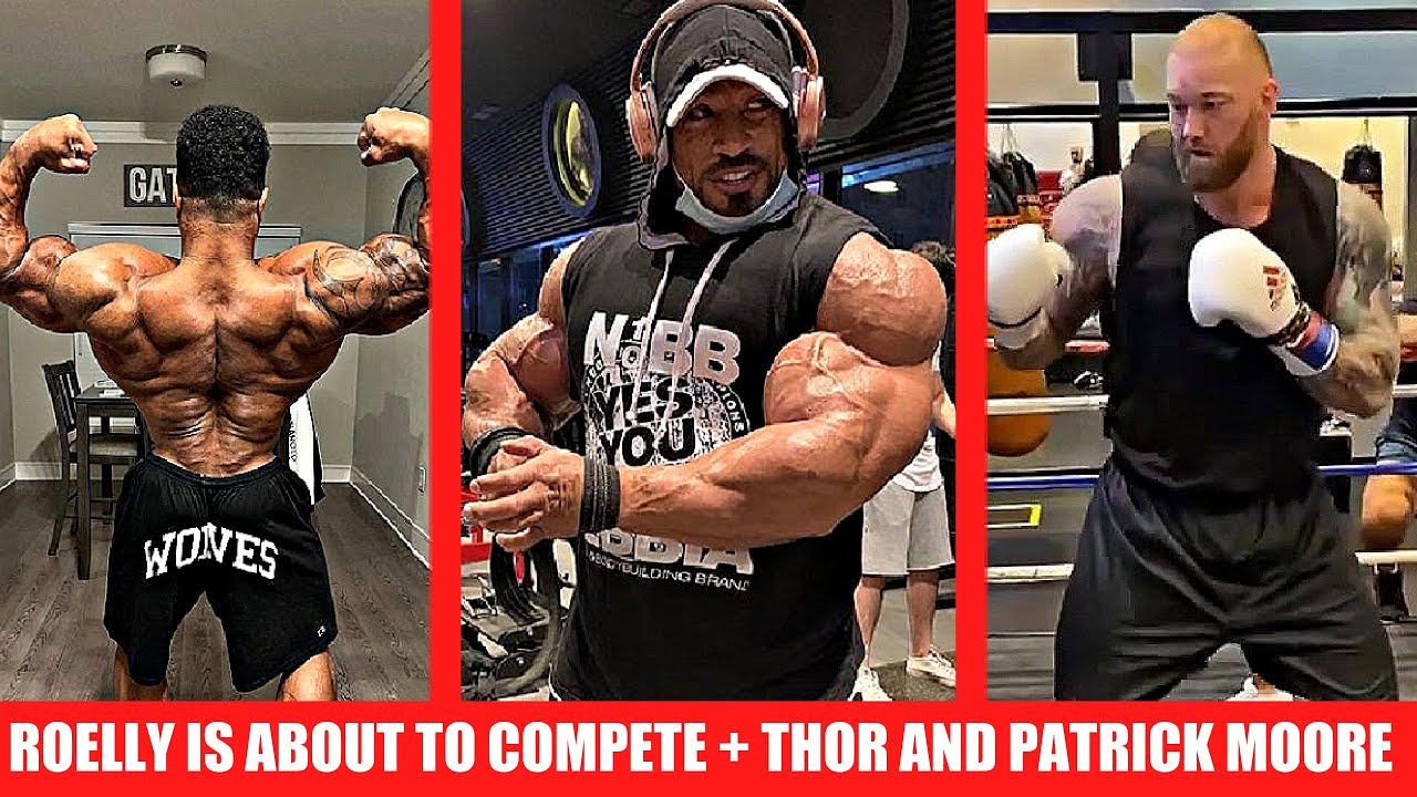 Roelly is Competing VERY Soon + Patrick Moore 9 Days Out + New Thor ...