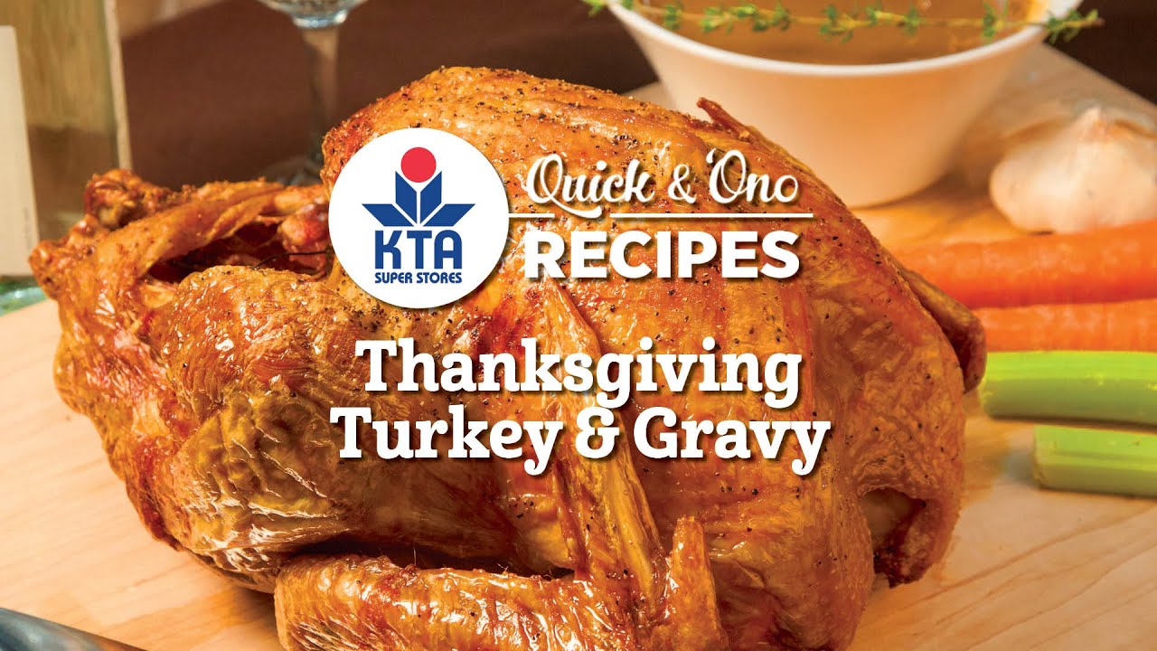 KTA's Quick & 'Ono Recipe: Thanksgiving Turkey & Gravy - YouTube