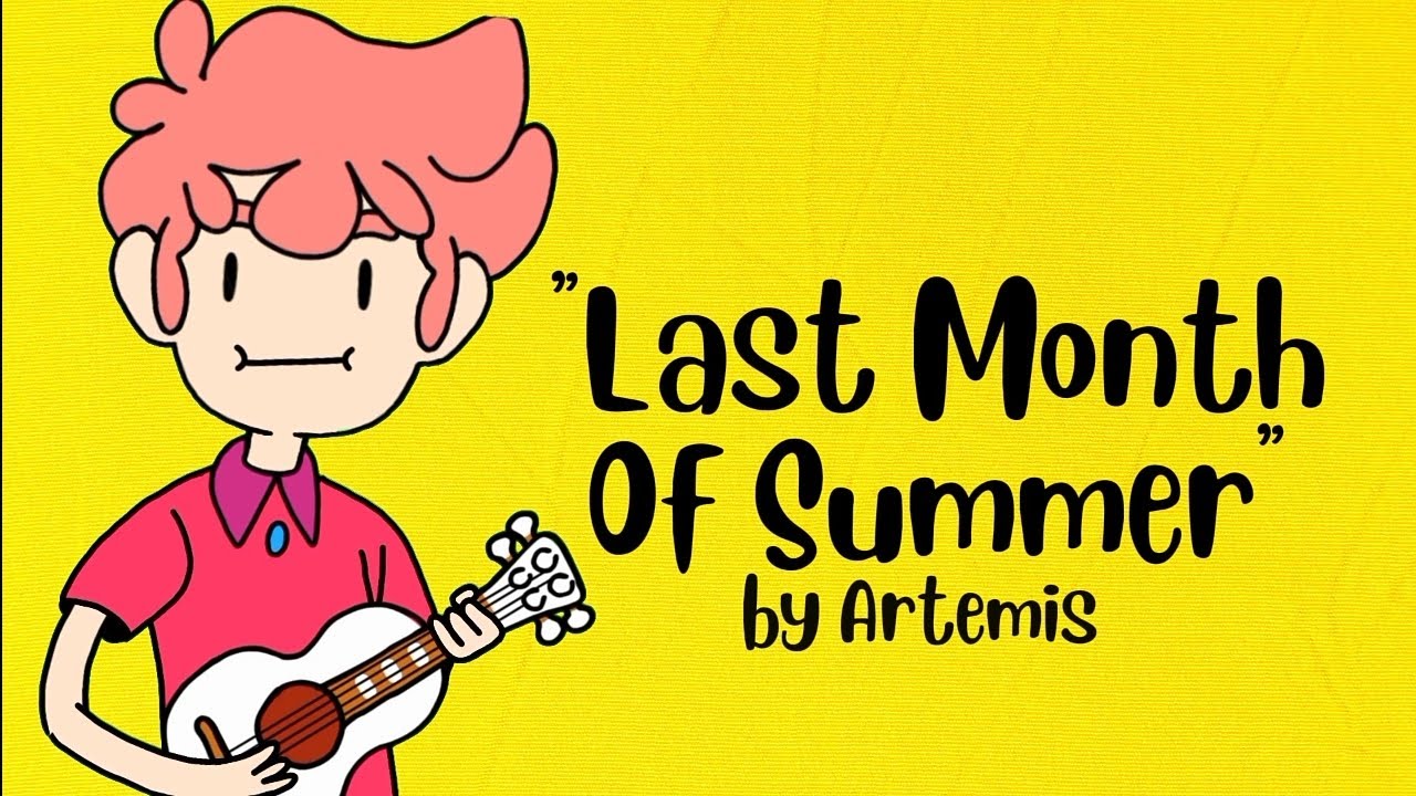 Last Month Of Summer - YouTube