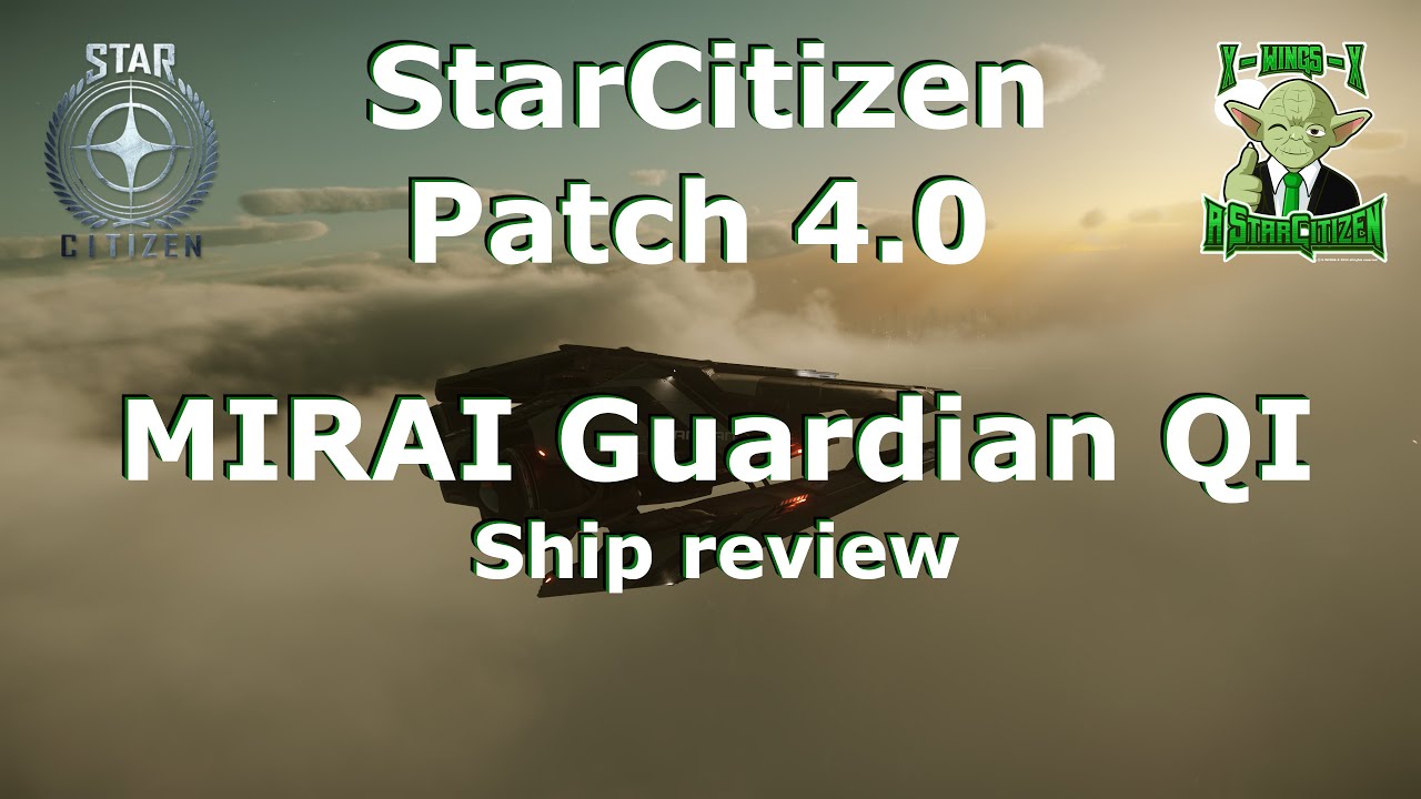 MIRAI Guardian -SHIP REVIEW- #StarCitizen - 4K - - YouTube