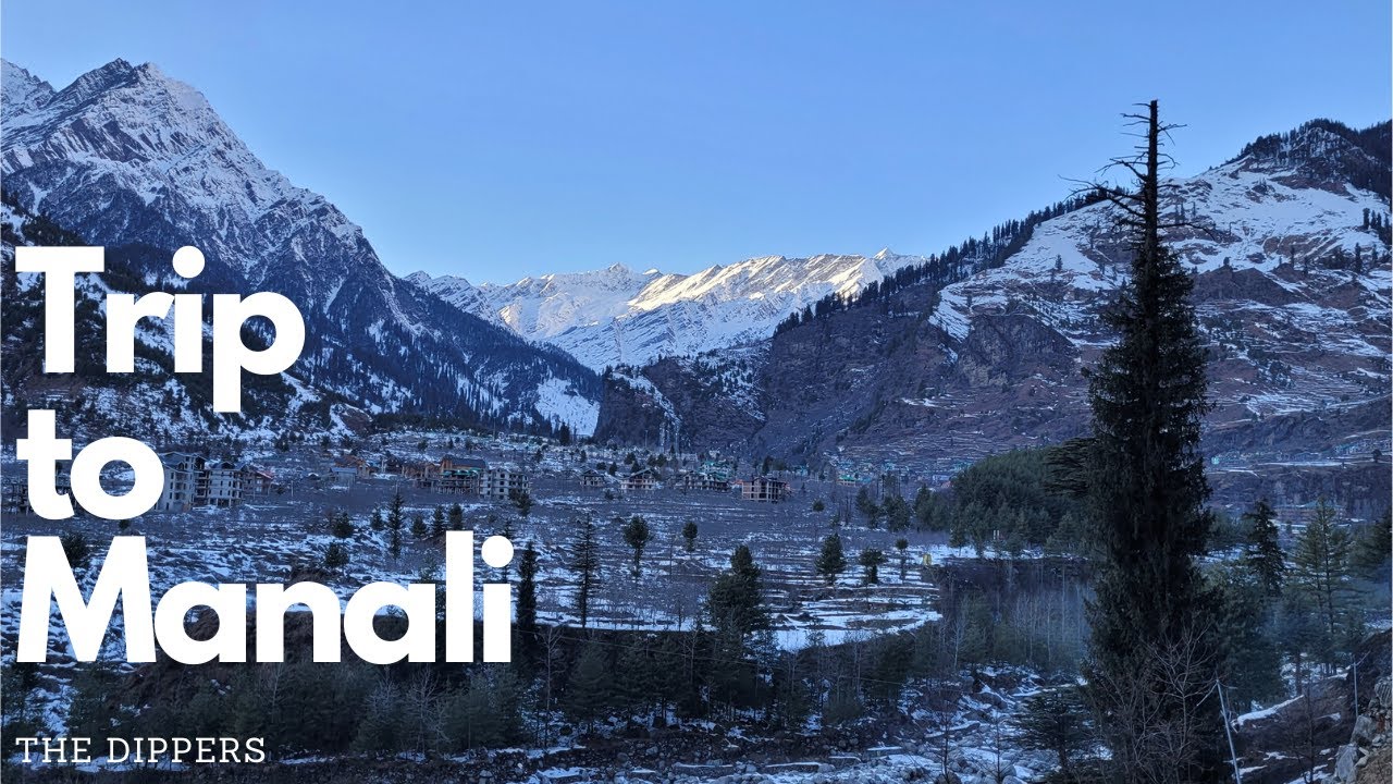 Manali Trip In January 2023 || The Dippers - YouTube