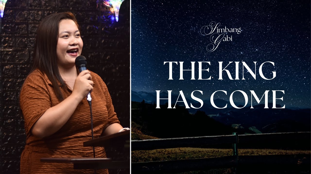The King Has Come | Simbang Gabi - YouTube