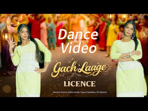 Gach Laage | Licence | Dance Cover | Masoom Sharma | Sapna Ch,Masoom Sharma,KD, Rakhi | KhuxhuMoves
