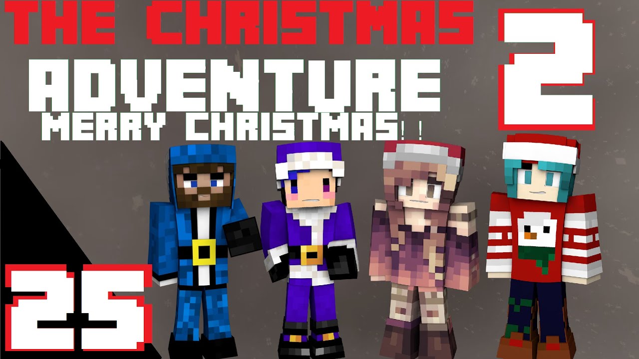 Minecraft Christmas ADVENTure 2 - Day 25 - Merry Christmas!! (Calendar ...
