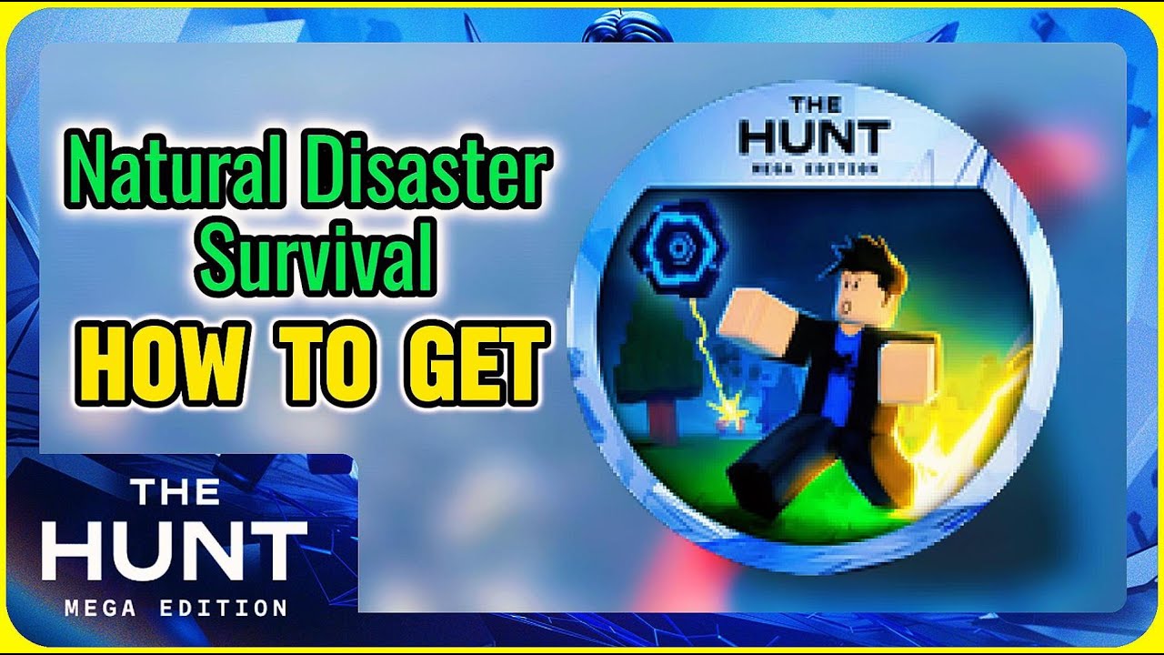 How to Get the Hunt Badge in Natural Disaster Survival! - YouTube