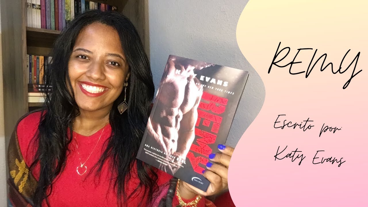 Remy - Katy Evans | RESENHA - YouTube