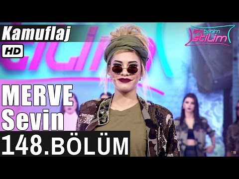 İşte Benim Stilim - Merve Sevin - 148. Bölüm 7. Sezon