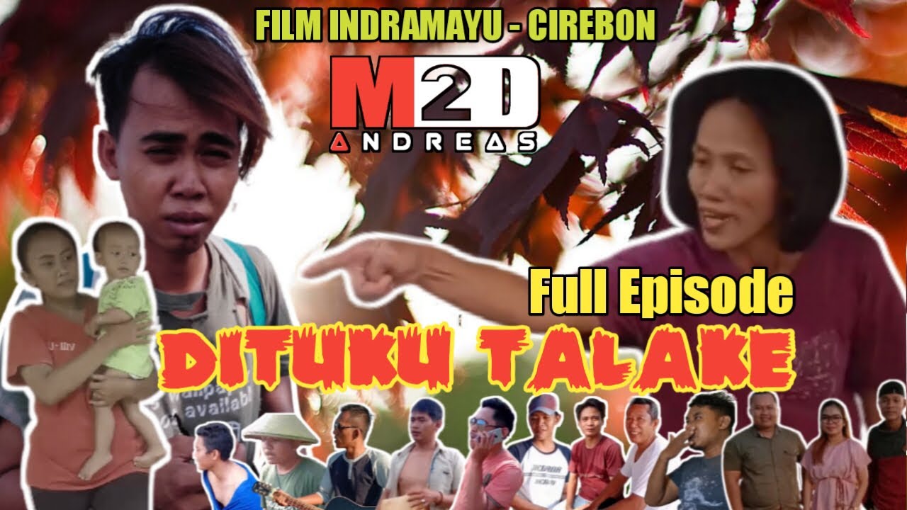 DITUKU TALAKE || Full Episode || Film Indramayu - Cirebon - YouTube