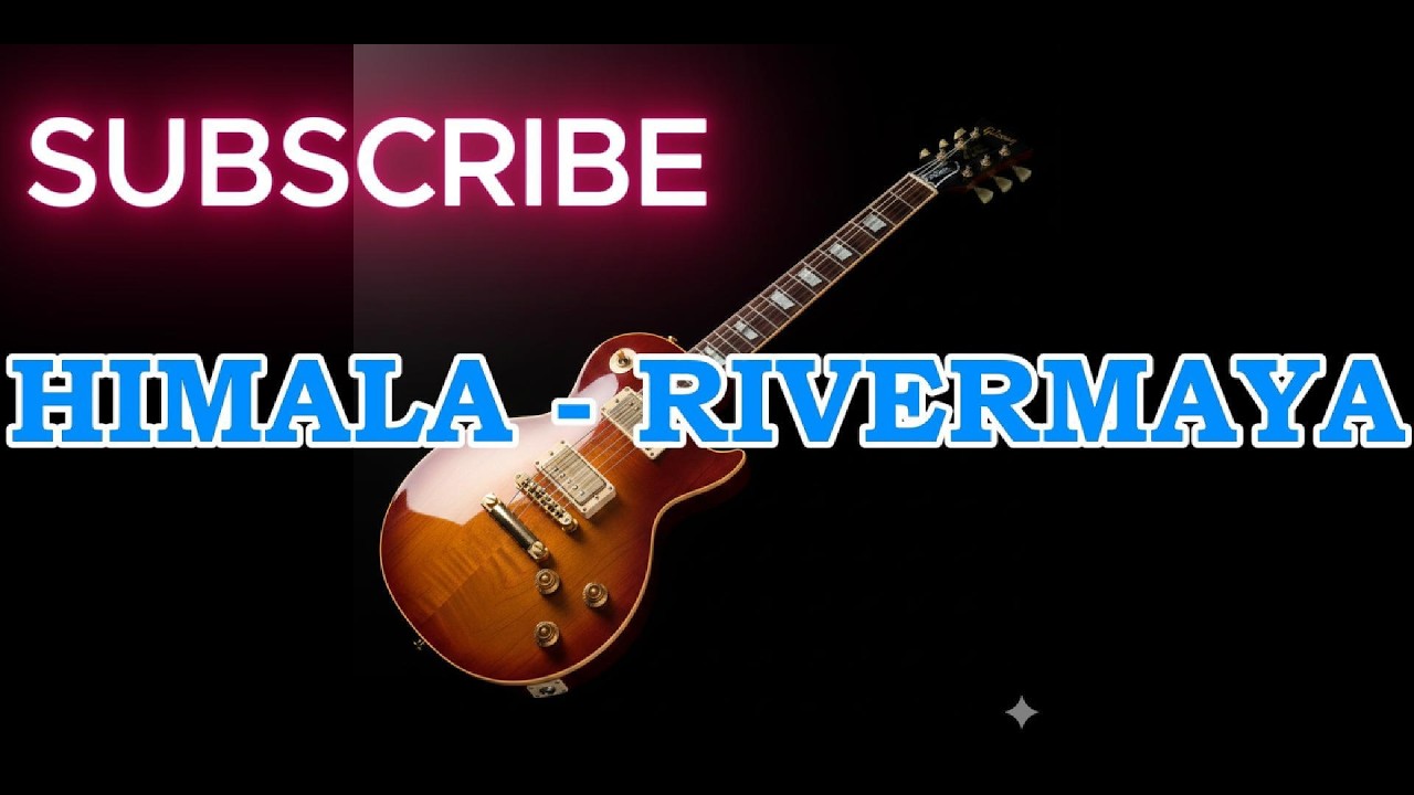 HIMALA take 1 - RIVERMAYA.. GUITAR & VOCAL BACKING TRACK - YouTube