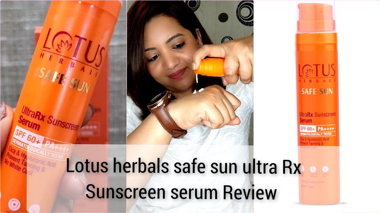 SPF 60+ sunscreen|Lotus Herbals Sunscreen|Review|Beauty&Health secrets ...