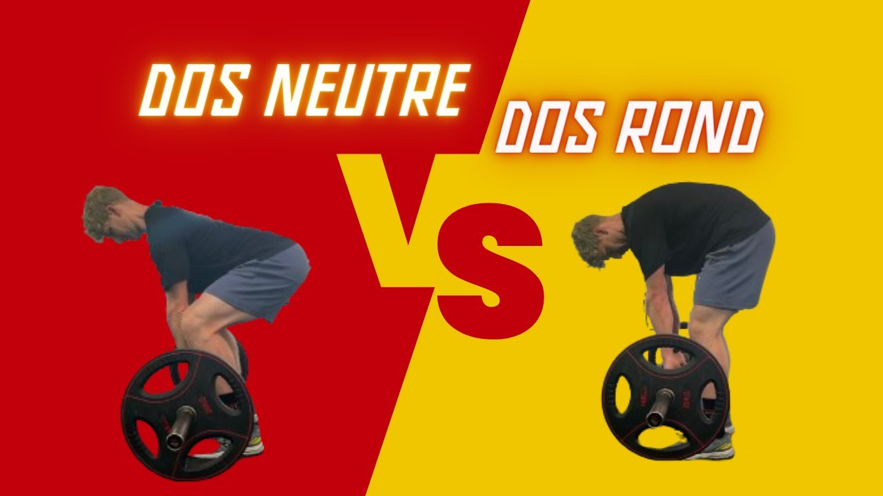 LE DEADLIFT : DOS ROND OU DOS NEUTRE? - YouTube