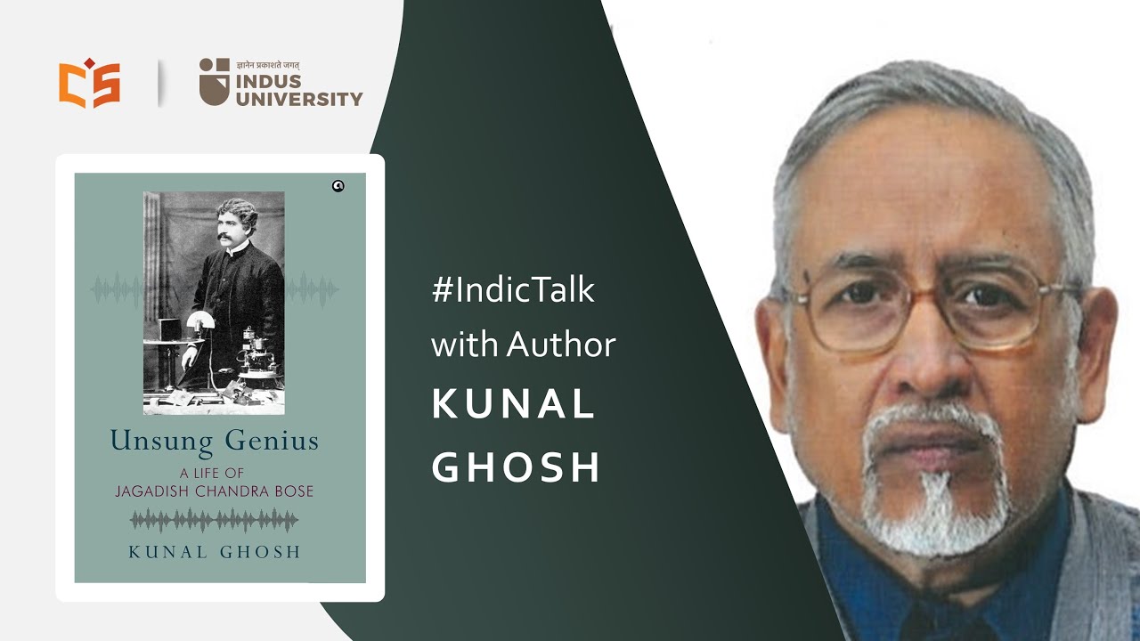 Unsung Genius: A Life of Jagadish Chandra Bose - By Kunal Ghosh # ...